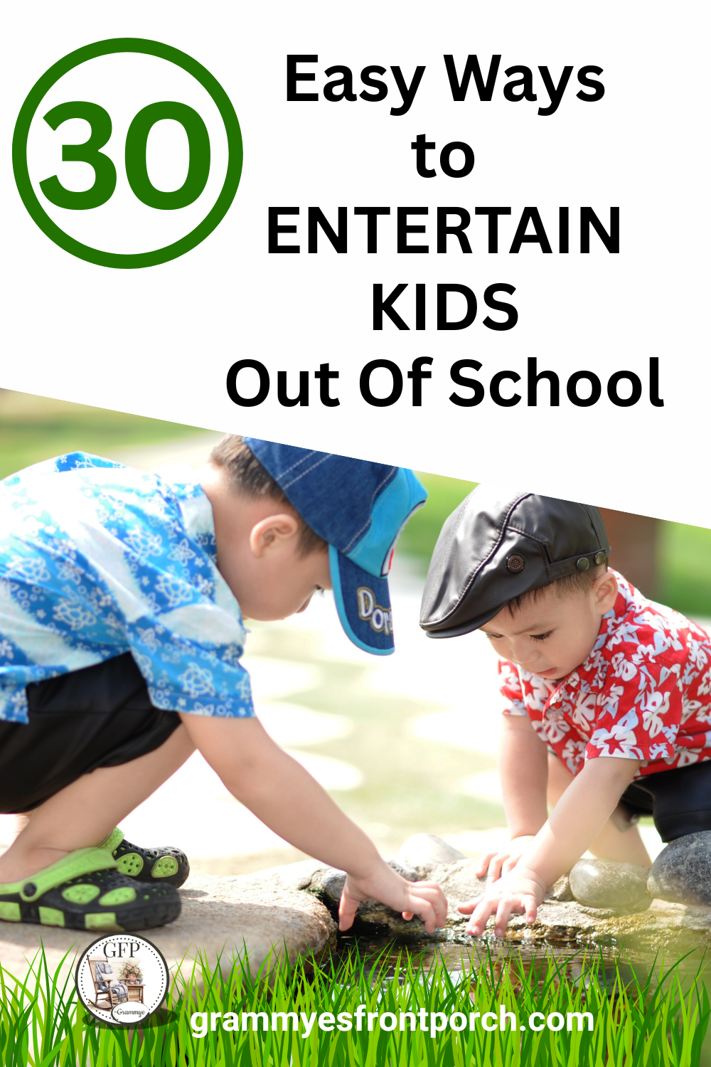 Entertain Kids During School Break - 30 Easy Ways - Grammye's Front Porch